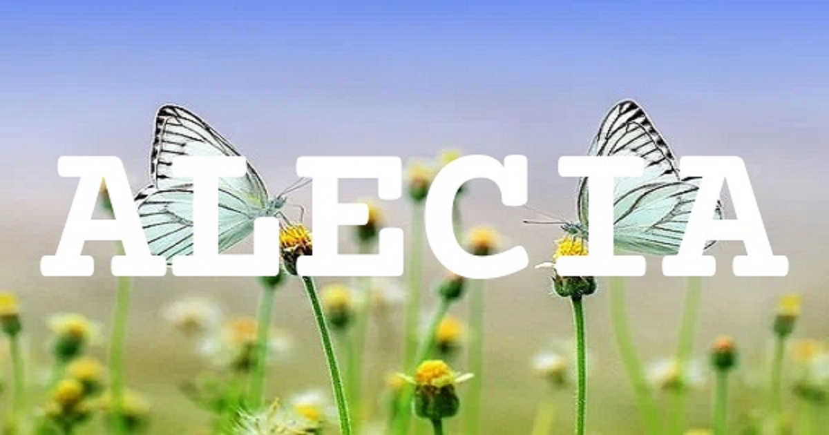 ALECIA英文名字意思