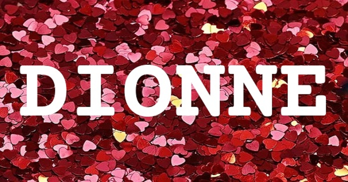 DIONNE英文名字意思