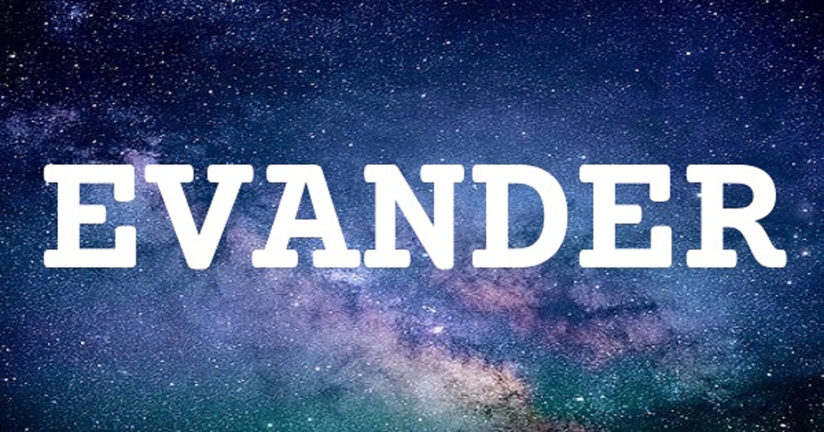 EVANDER英文名字意思