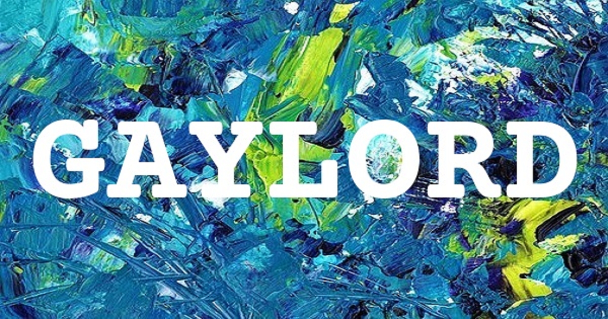 GAYLORD英文名字意思