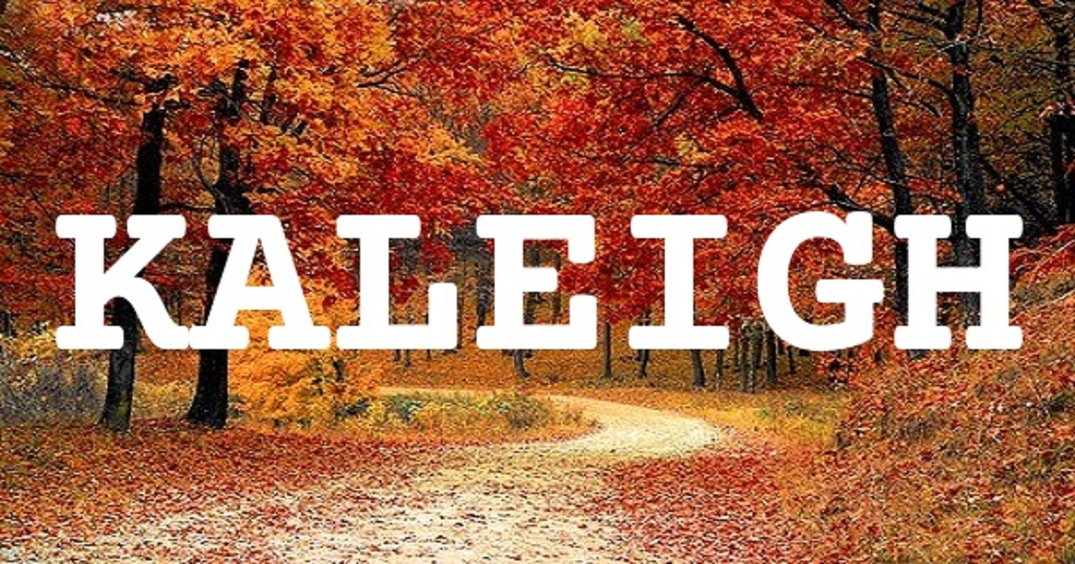 KALEIGH英文名字意思