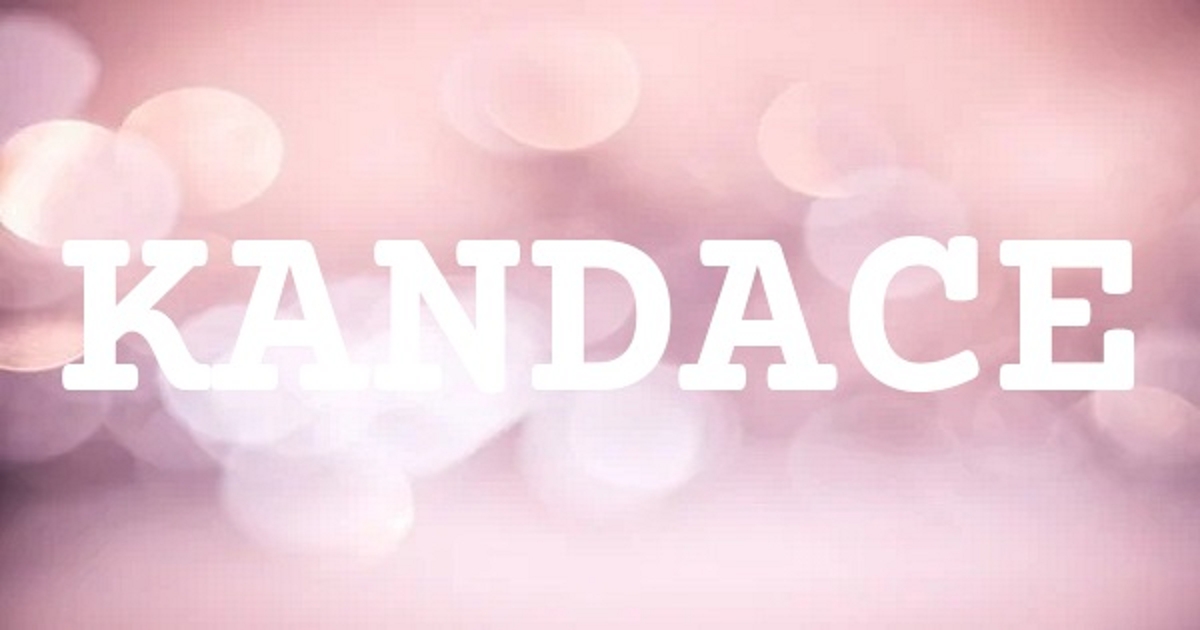 KANDACE英文名字意思