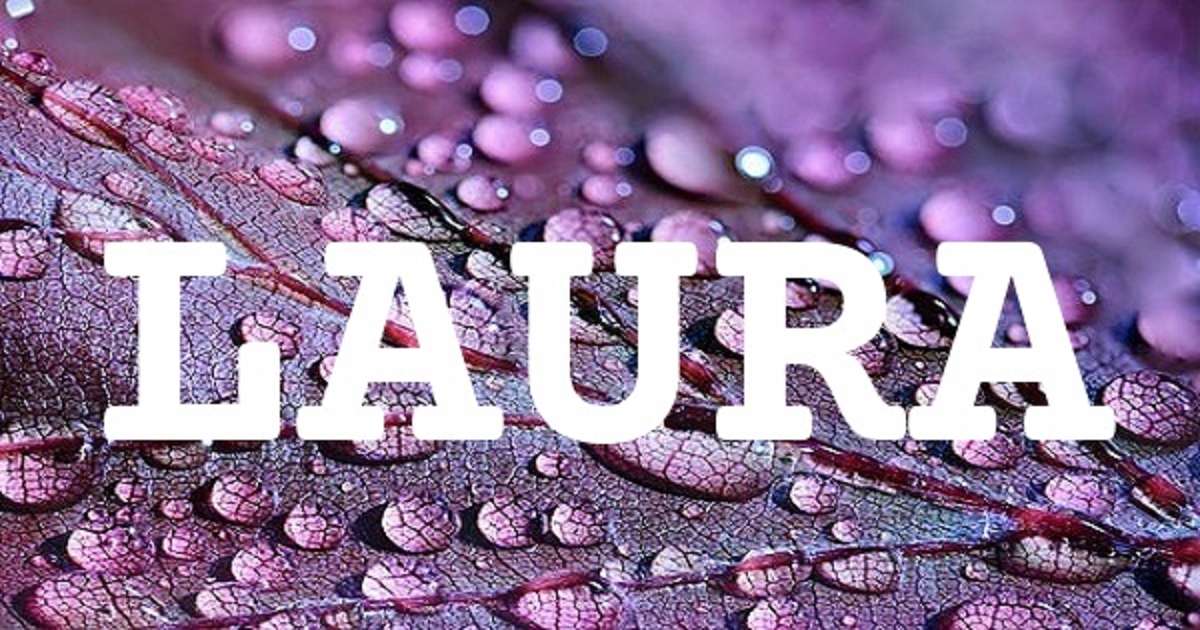 LAURA英文名字意思