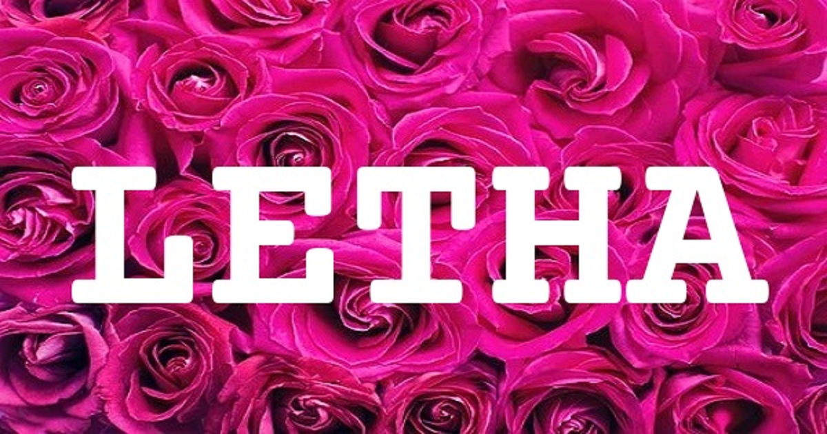 LETHA英文名字意思