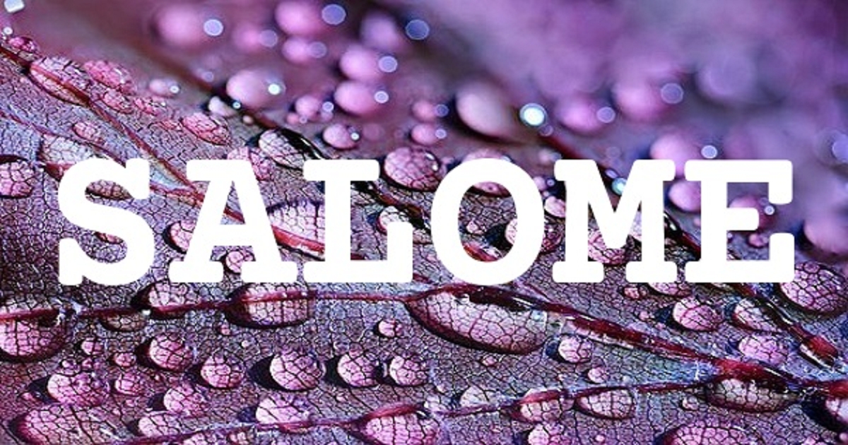 SALOME英文名字意思