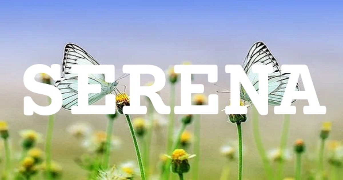 SERENA英文名字意思