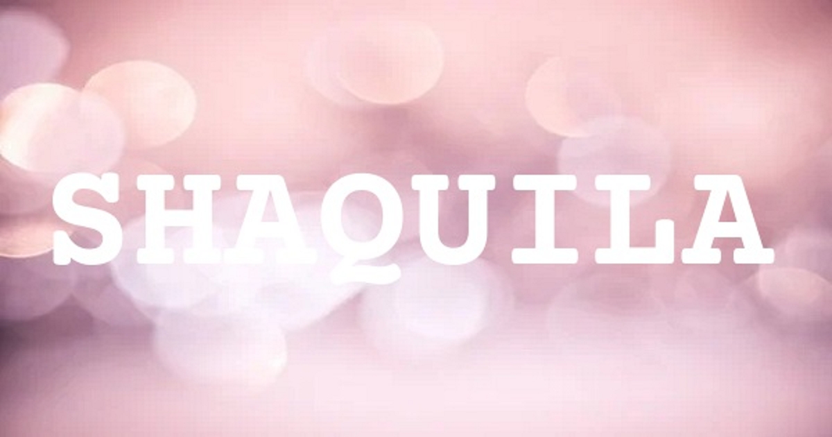 SHAQUILA英文名字意思