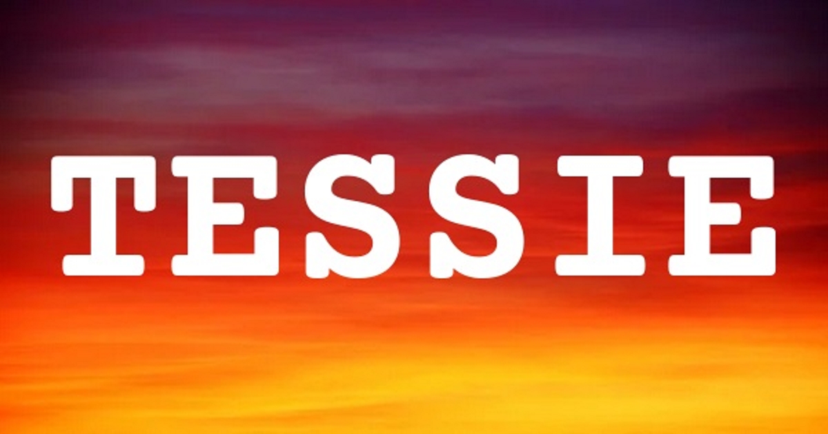 TESSIE英文名字意思